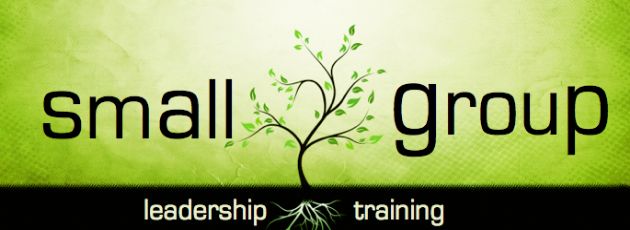 Small Group Leadership – Life-Giving Words of Hope & Encouragement